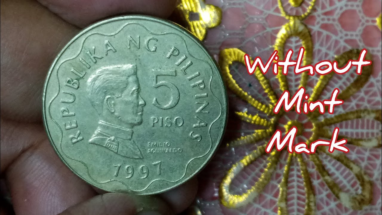 5 Piso 1997 Without Mint Mark Kunting Kaalaman YouTube