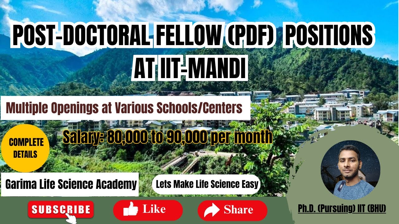 POSTDOCTORAL FELLOW POSITION AT IIT-MANDI || MULTIPLE OPENINGS IN ...