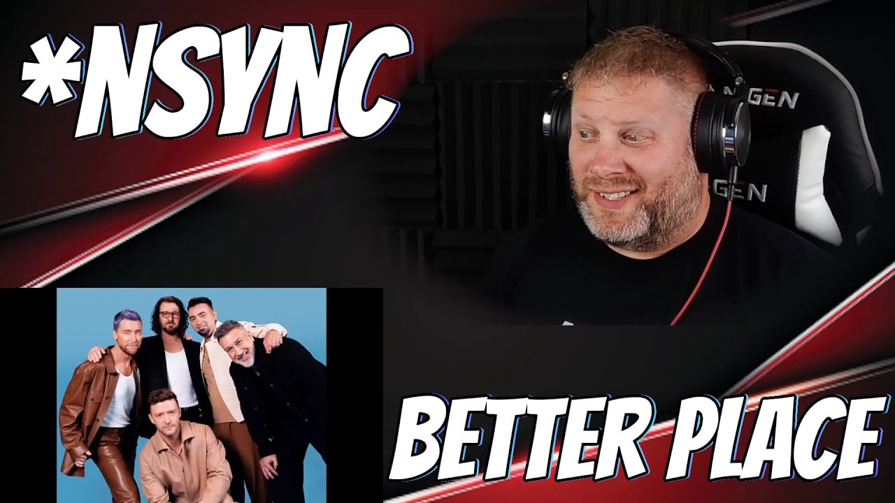 *NSYNC - Better Place (Official Audio) | REACTION - YouTube