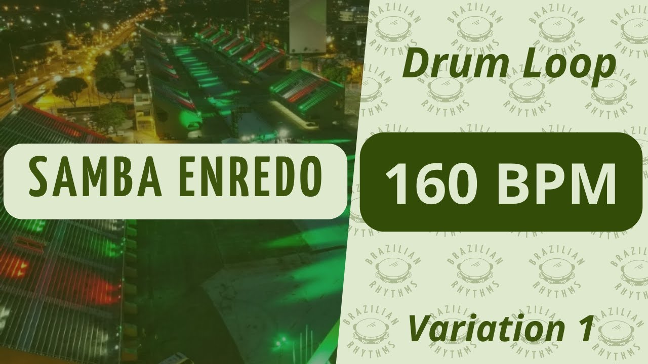 Samba Enredo - Drum Loop - 160 BPM (Variation 1) - YouTube