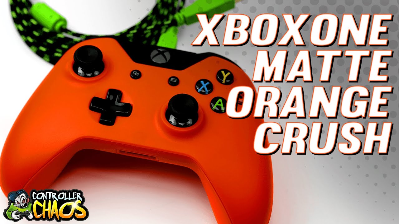 Xbox One - Matte Orange - Custom Controllers - Controller Chaos - YouTube