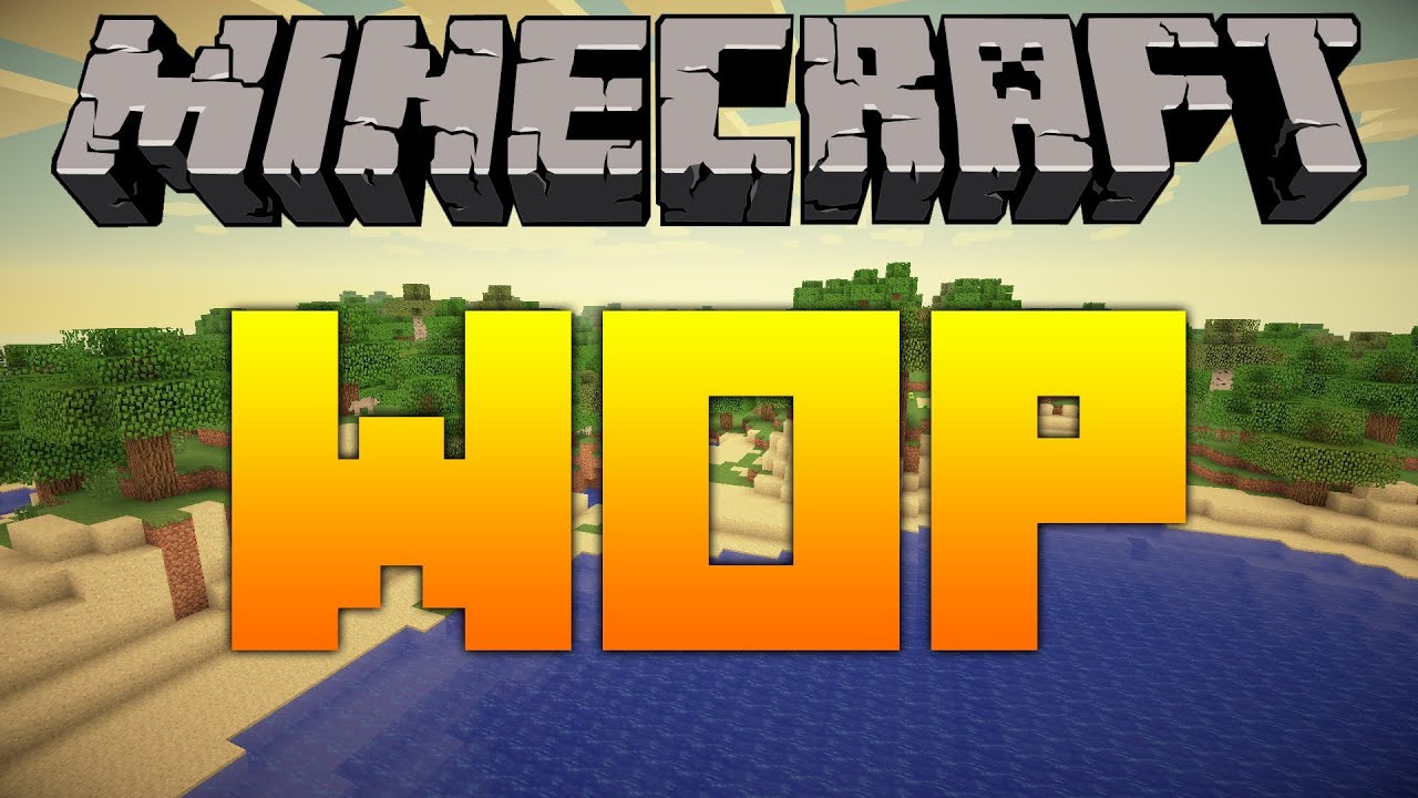 Minecraft WOP - YouTube