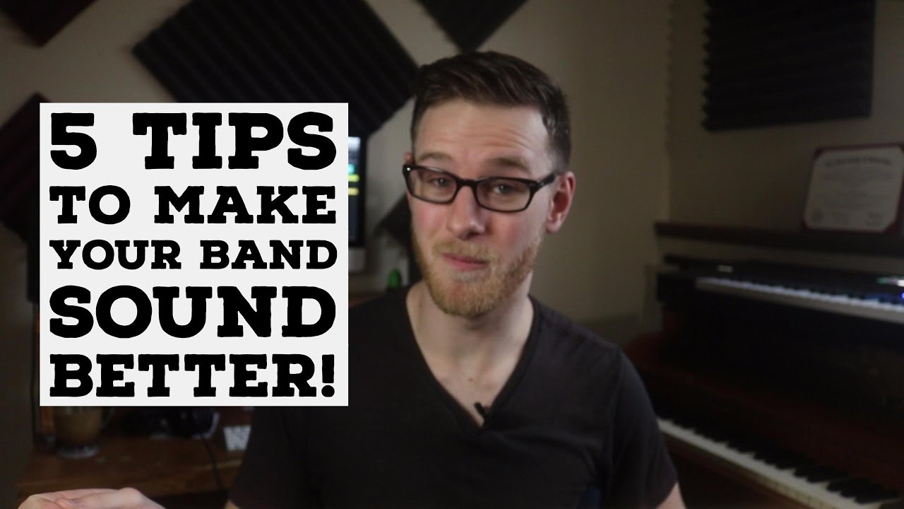 5 TIPS to Make Your Band Sound BETTER | Nathan Larsen Tutorial - YouTube
