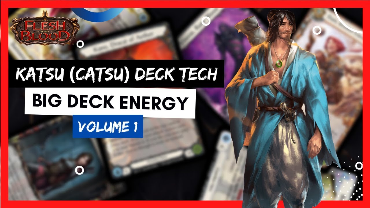 Dynasty Katsu Deck Tech (CATSU) - Flesh and Blood TCG - YouTube