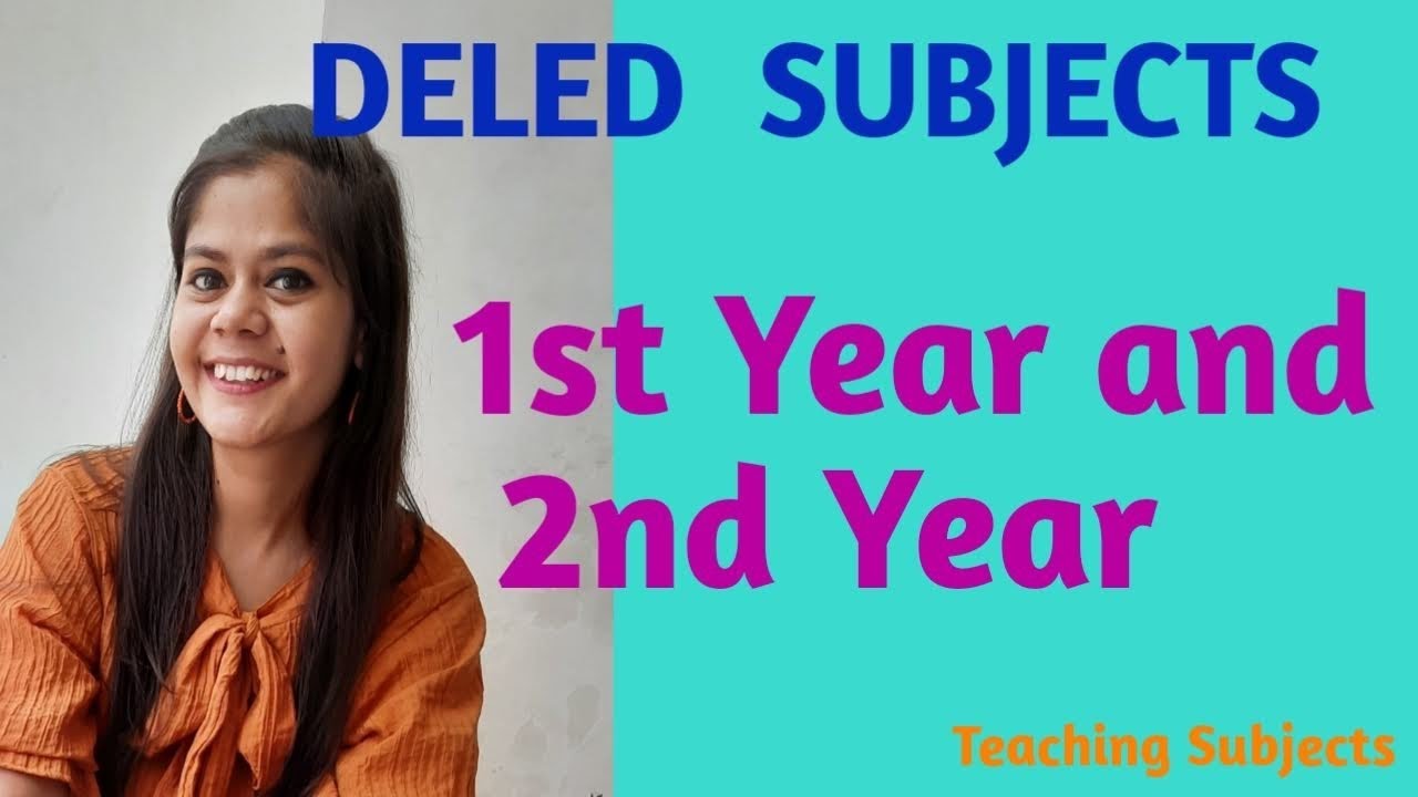 DELED SUBJECTS || First year Syllabus of Deled | Second year Syllabus ...
