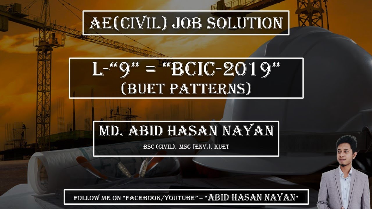L-9 || BCIC- 2019 || BUET Pattern || AE(CIVIL) Job Solution || Abid ...