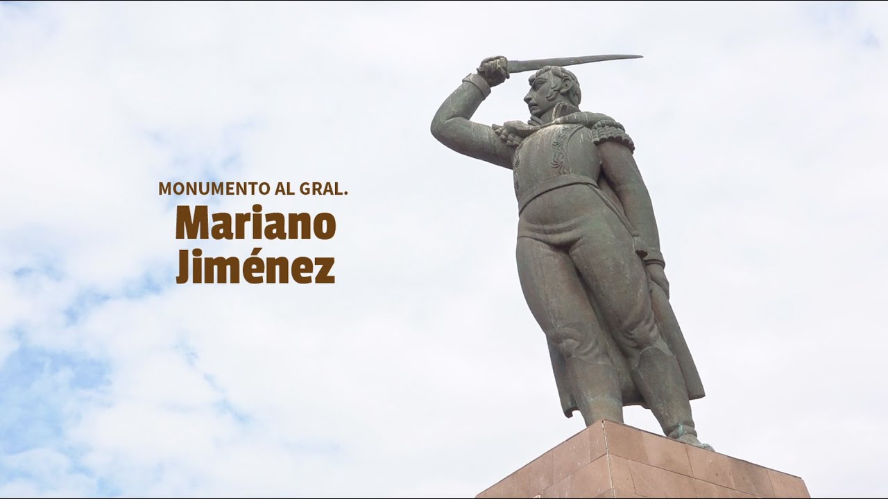 Monumento a General Mariano Jiménez - YouTube