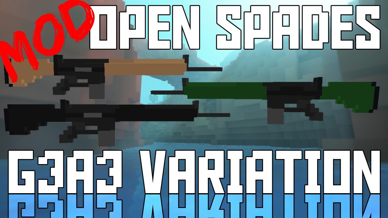 Open Spades MOD Showcase: G3A3 - YouTube