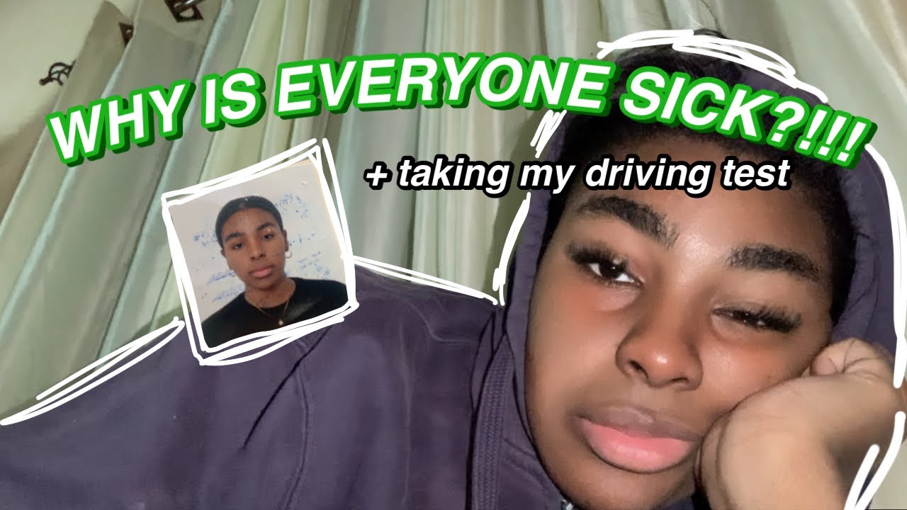 Taking my Drivers License Test while SICK | sick day in my life ...