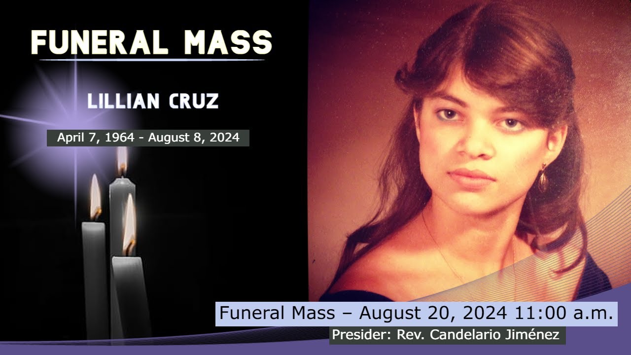 FUNERAL MASS - Lillian Cruz - YouTube