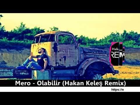 Mero - Olabilir (Hakan Keleş Remix)
