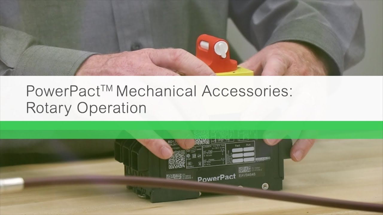 Rotary Handles | PowerPact™ Mechanical Accessories - YouTube