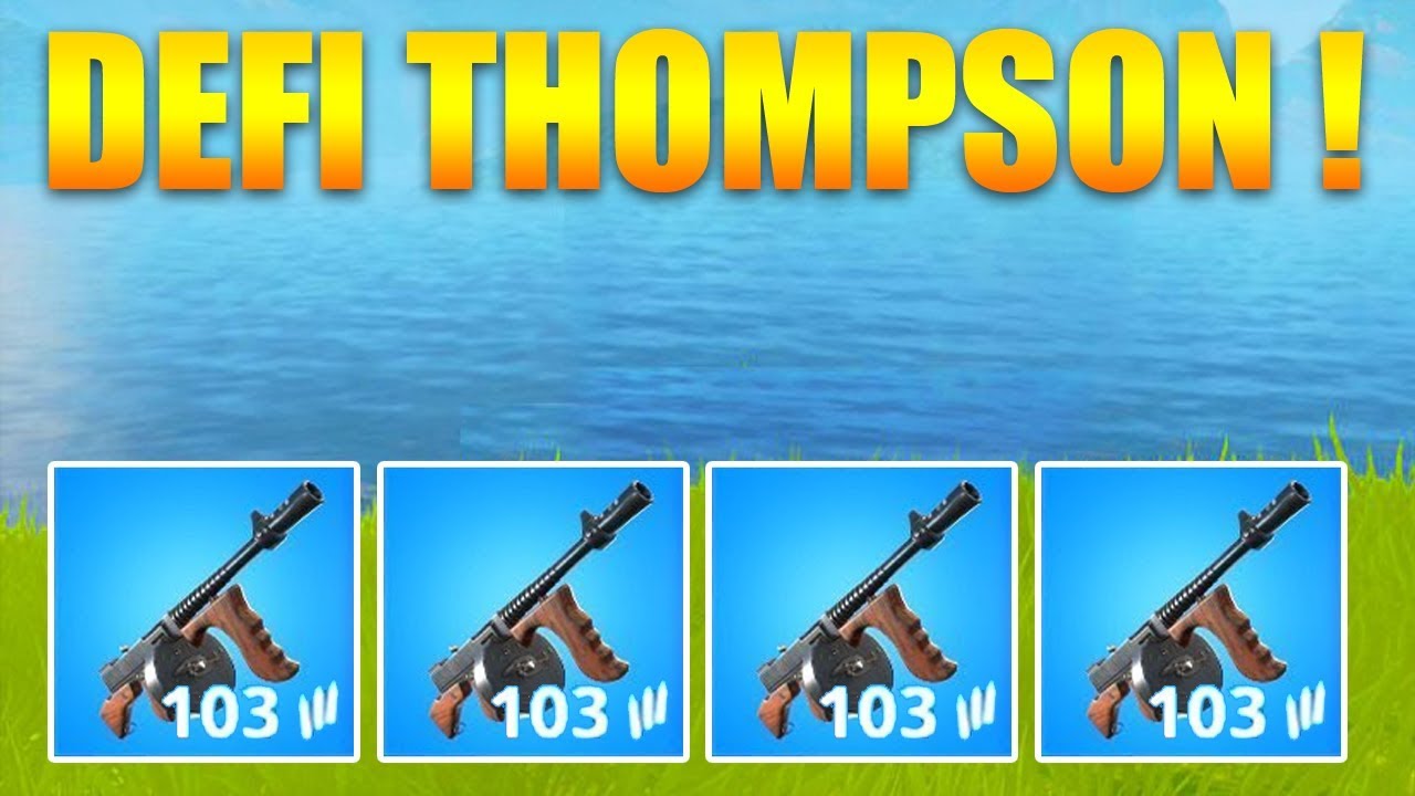 DEFI GAGNER EN UTILISANT SEULEMENT LA THOMPSON sur FORTNITE BATTLE ...