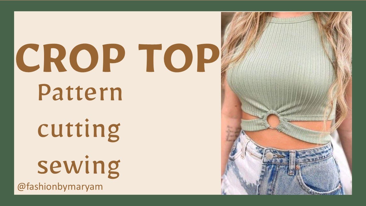 DIY AN STYLISH CROPTOP ️ PATTERN+CUTTING #sewing #diy #tutorial - YouTube