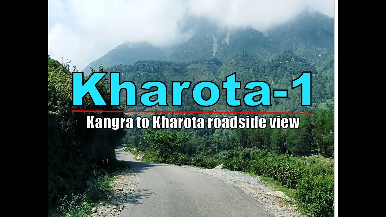 Kangra to Kharota roadside view, Dharamshala, Himachal Pradesh ...