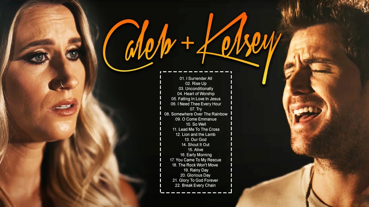 Awesome CALEB AND KELSEY Christian Worship Songs ️ Anointing Christian ...