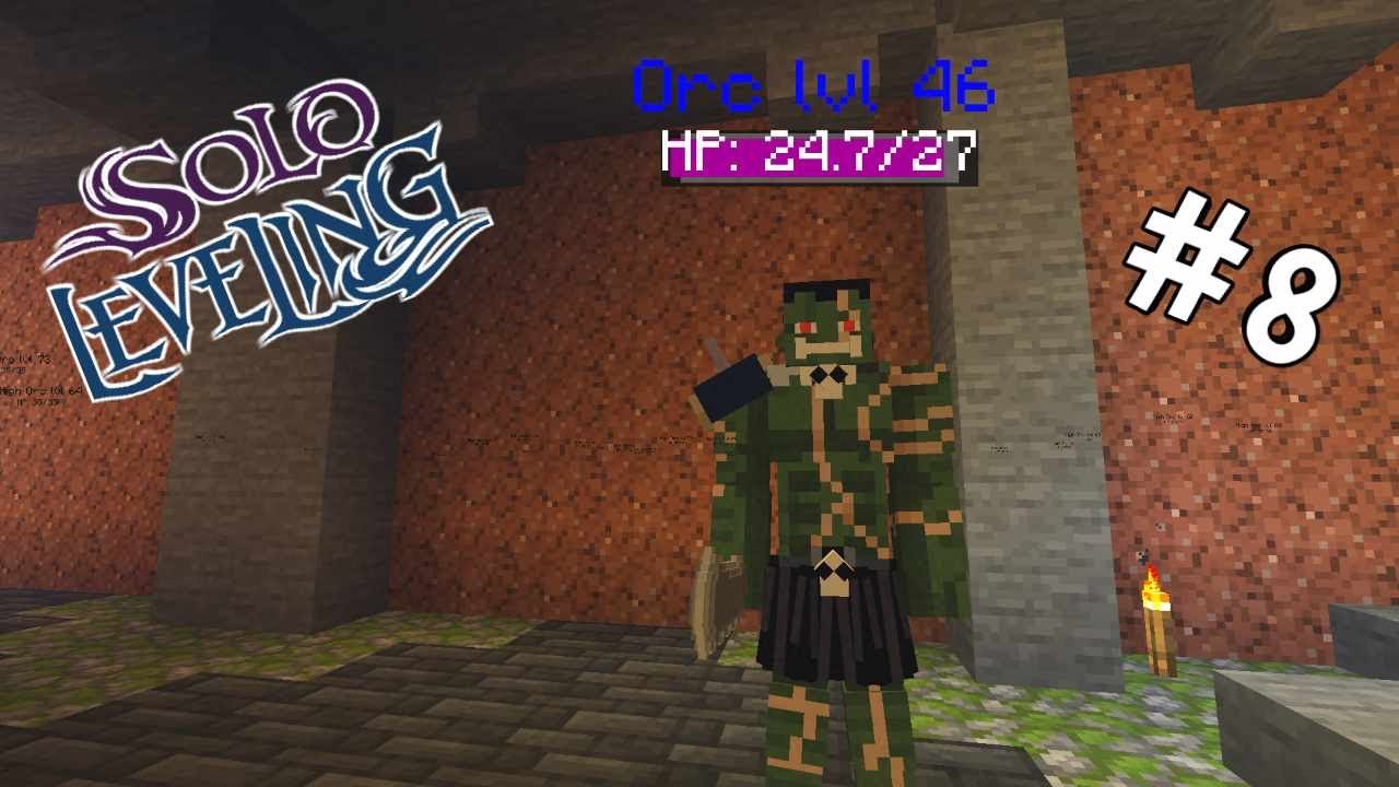 Minecraft - Solo Leveling - Orc! #8 - YouTube