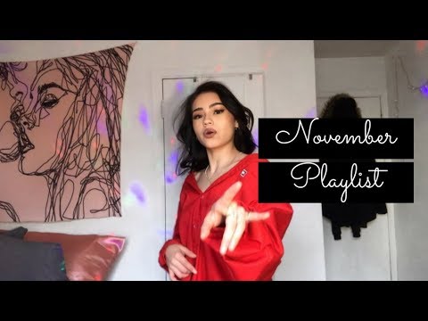 NOVEMBER PLAYLIST!!!! 💖 - YouTube