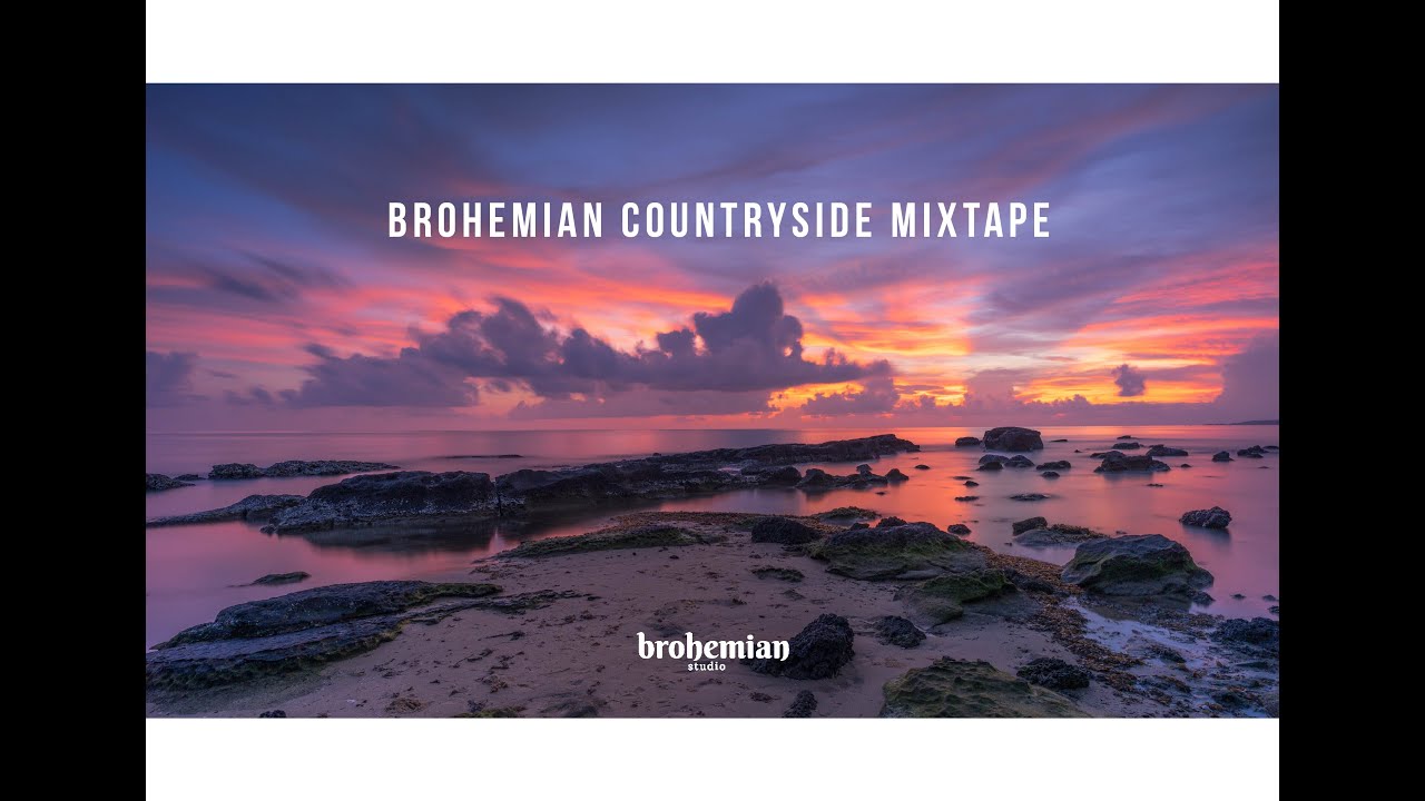 Brohemian Countryside Mixtape - YouTube