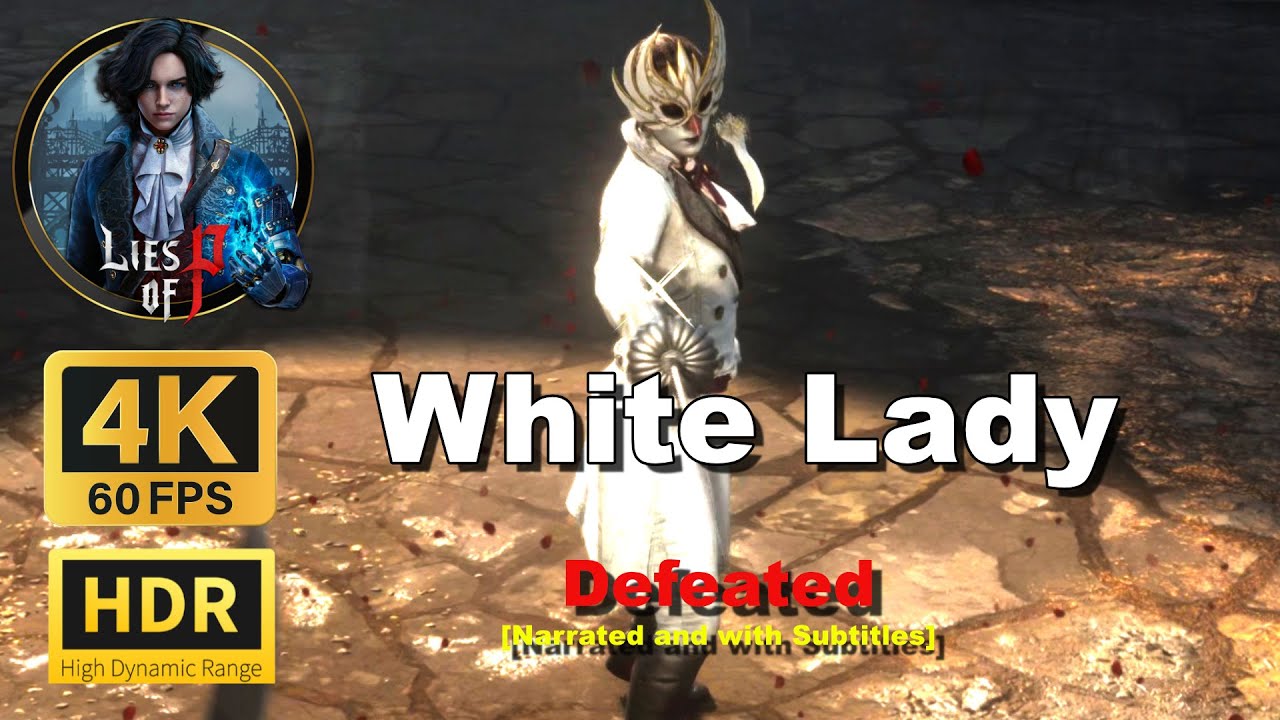 Lies of P - White Lady - Defeated - 1st Attempt - PC - YouTube