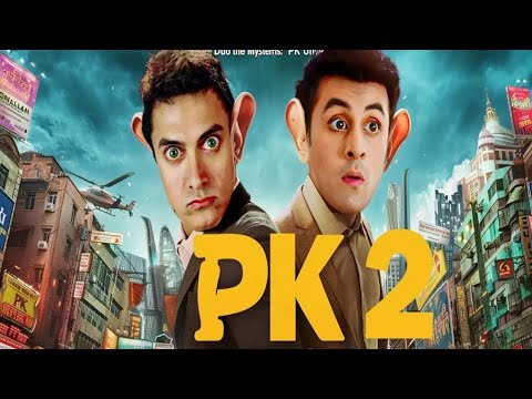 Pk 2 Official Trailer / Aamir Khan / Sanjay Dutt / @Filmi India ...