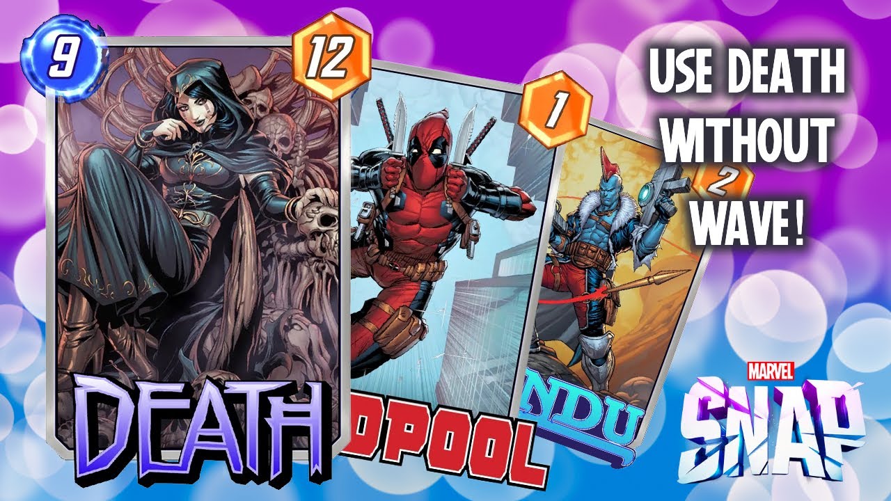 How To Use Death Without Wave In Marvel Snap - YouTube