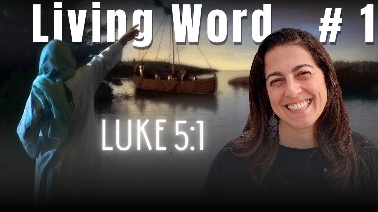 Living Word #1 - Luke Chapter 5:1 - YouTube