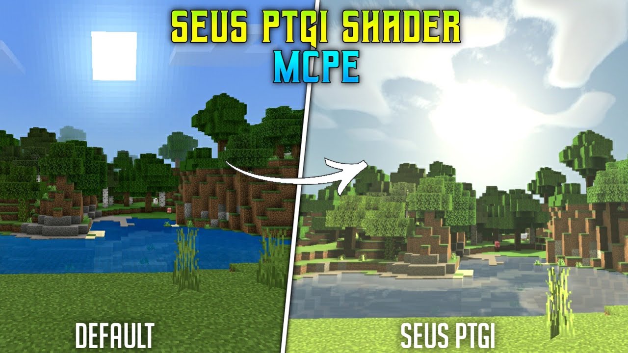 SEUS PTGI SHADERS FOR MINECRAFT PE (mid/high) end devices [low lag] # ...