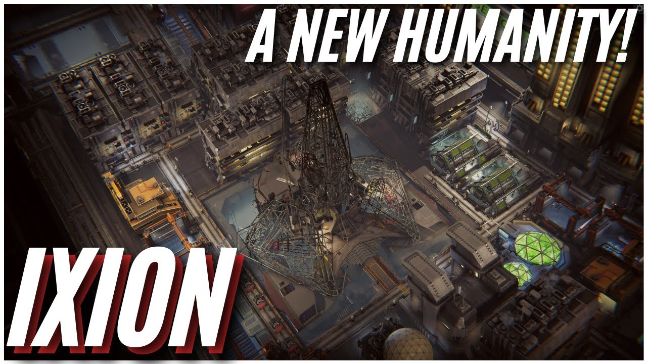 Forging a New Path For Humanity! | IXION - YouTube