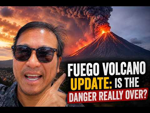 Fuego Volcano Update: Is the Danger Really Over? What Tourists Need to Know