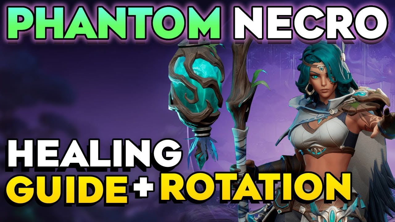 Phantom Necro Top Healing Guide (Best Healing Rotation in Tarisland ...