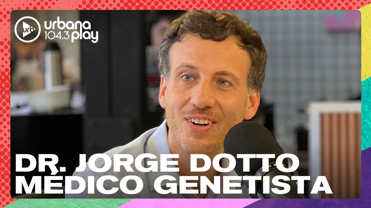Los alimentos son la medicina: Dr. Jorge Dotto, médico genetista, en # ...