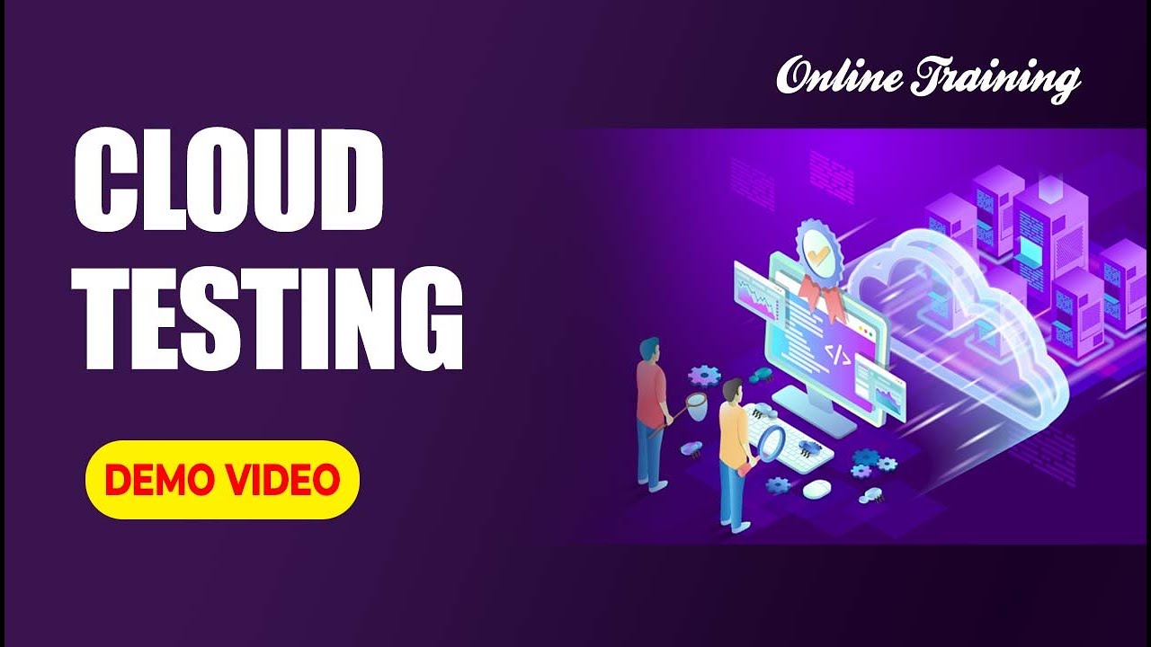 Cloud Testing Online Training Demo Session By Visualpath 91 9989971070 Youtube