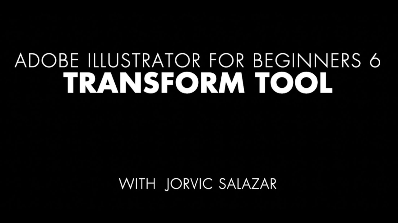 Adobe Illustrator for Beginners 6 Transform Tool - YouTube