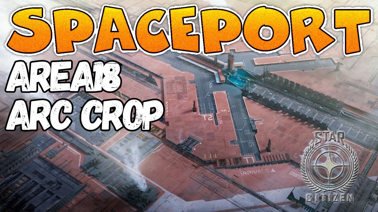 AREA 18 Space Port Landing Guide for Star Citizen 2024 | #guides # ...