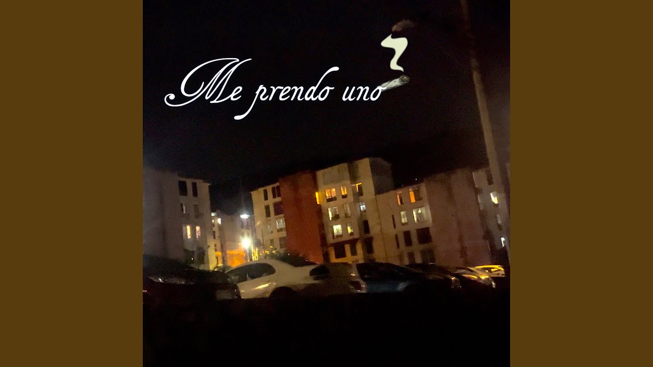 Me prendo uno - YouTube