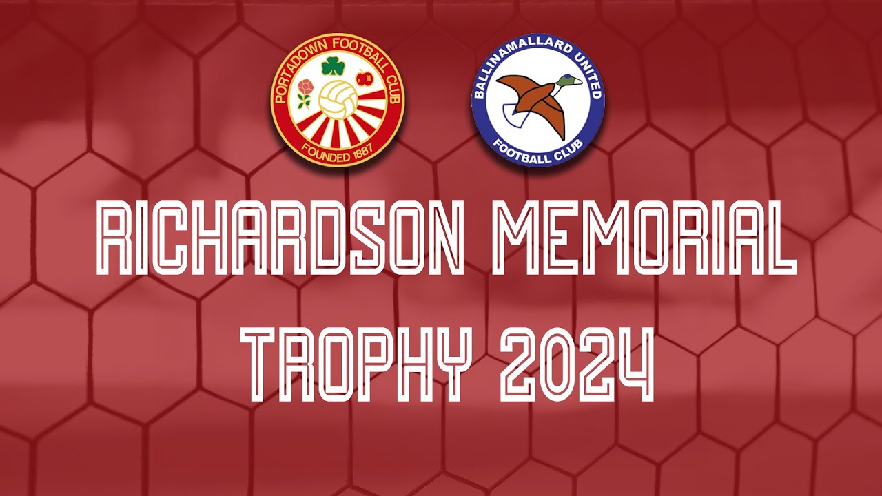 Portadown v Ballinamallard Utd - Richardson Memorial Cup - YouTube