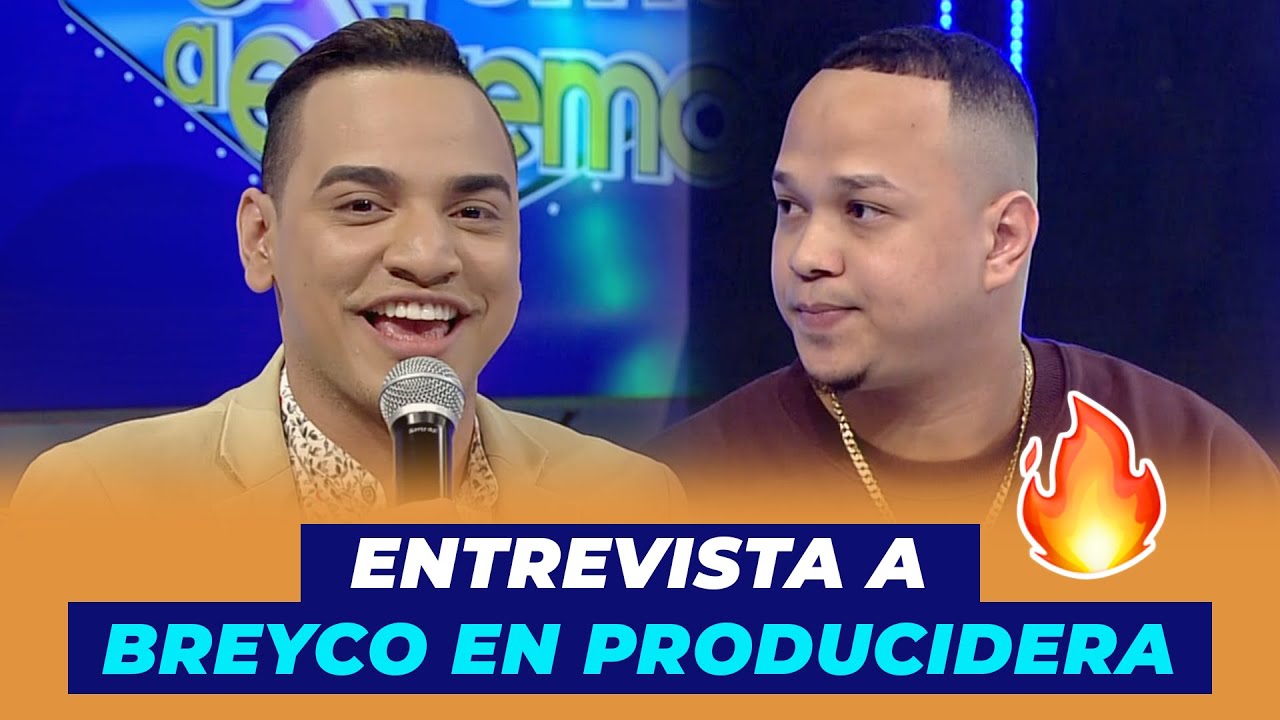 Entrevista a Breyco En Producidera | De Extremo a Extremo - YouTube