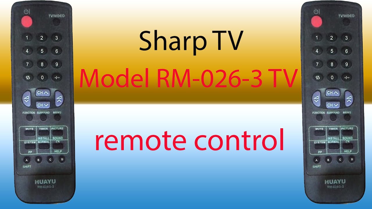 Sharp TV Model RM 026 3 TV Original Huayu Remote Control - YouTube