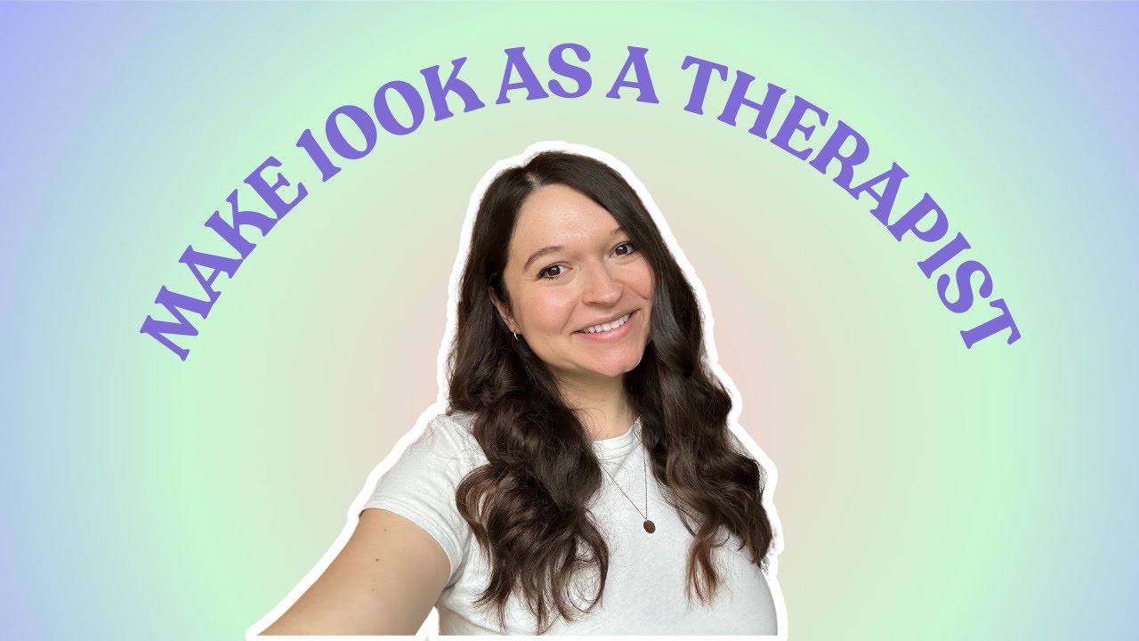 HOW THERAPISTS MAKE *over* 100K 🤑 || Sharing their secrets - YouTube
