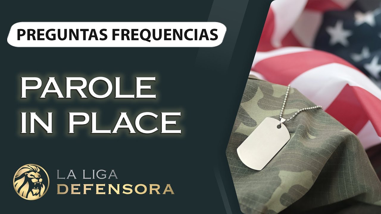 Parole in Place: Pasos para aplicar al Parole in Place - YouTube