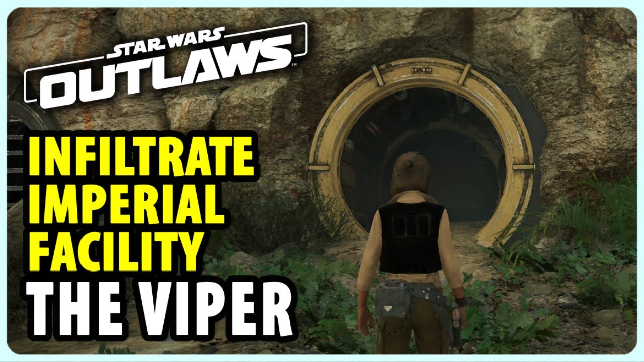 Infiltrate the Imperial Facility - The Viper | Star Wars Outlaws - YouTube