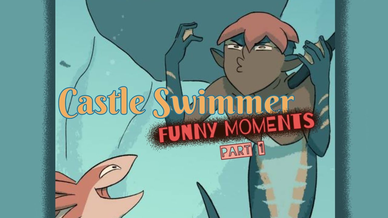 Castle Swimmer - Funny Moments (Season 2 - part 1) - YouTube