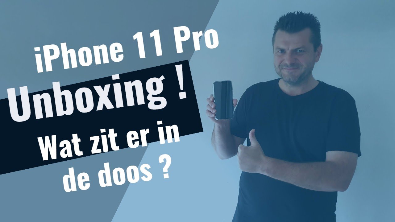 iPhone 11 Pro unboxing! Wat zit er in de doos ?? - YouTube