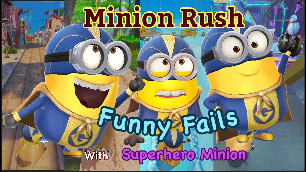 Minion Rush Funny fails in all locations with Minion Superhero ...