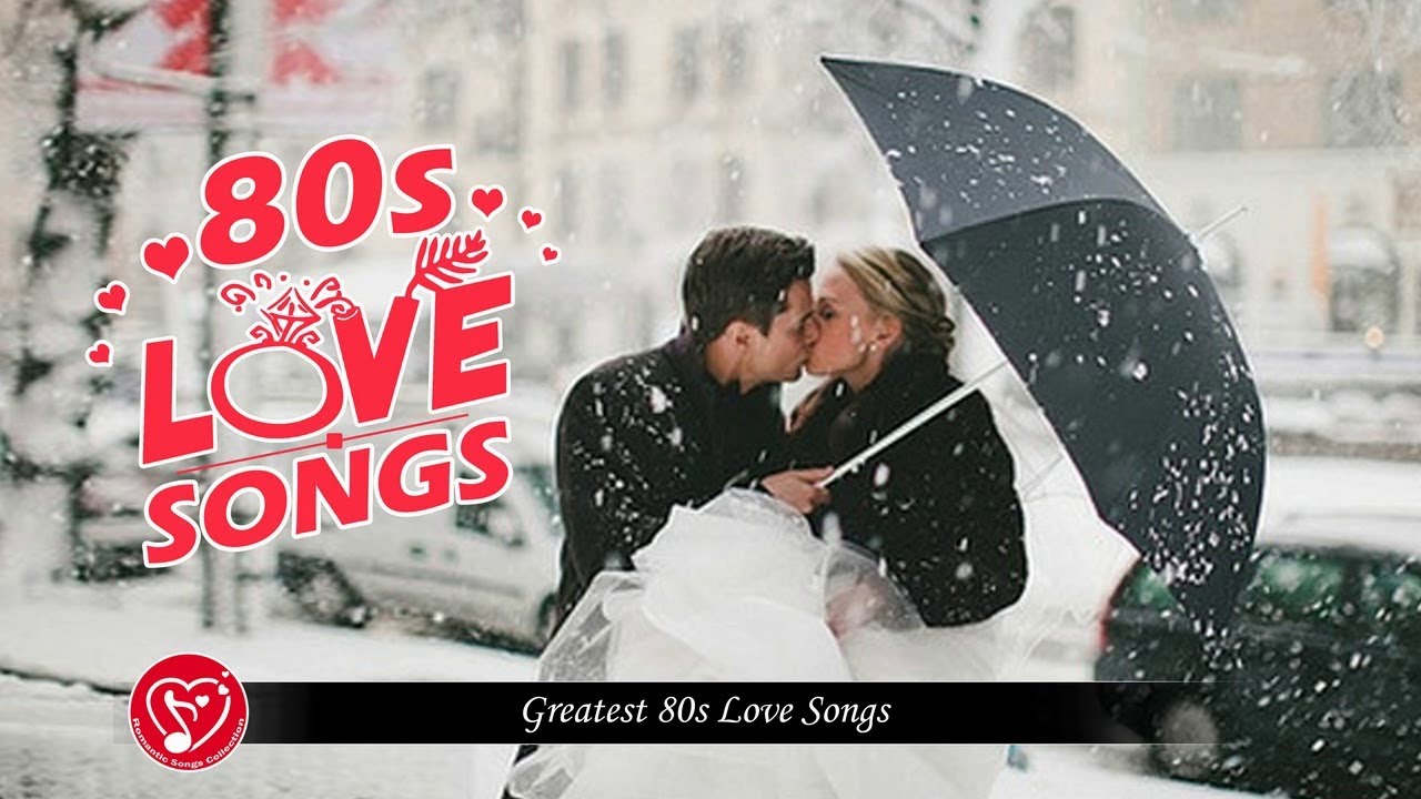 Best 80s Love Songs Collection - Greatest Hits 1980s Music O19175369 ...