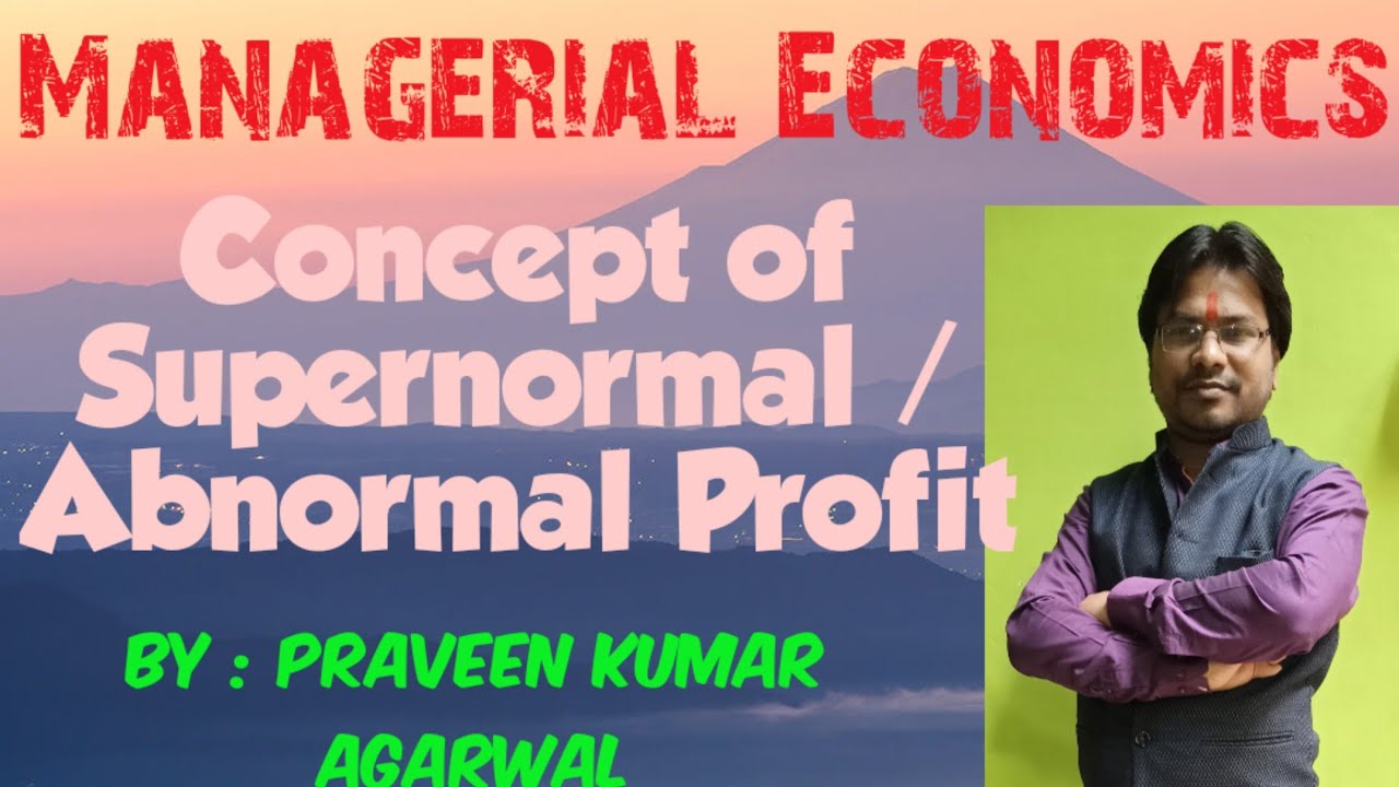 Concept of Supernormal / Abnormal Profit - YouTube