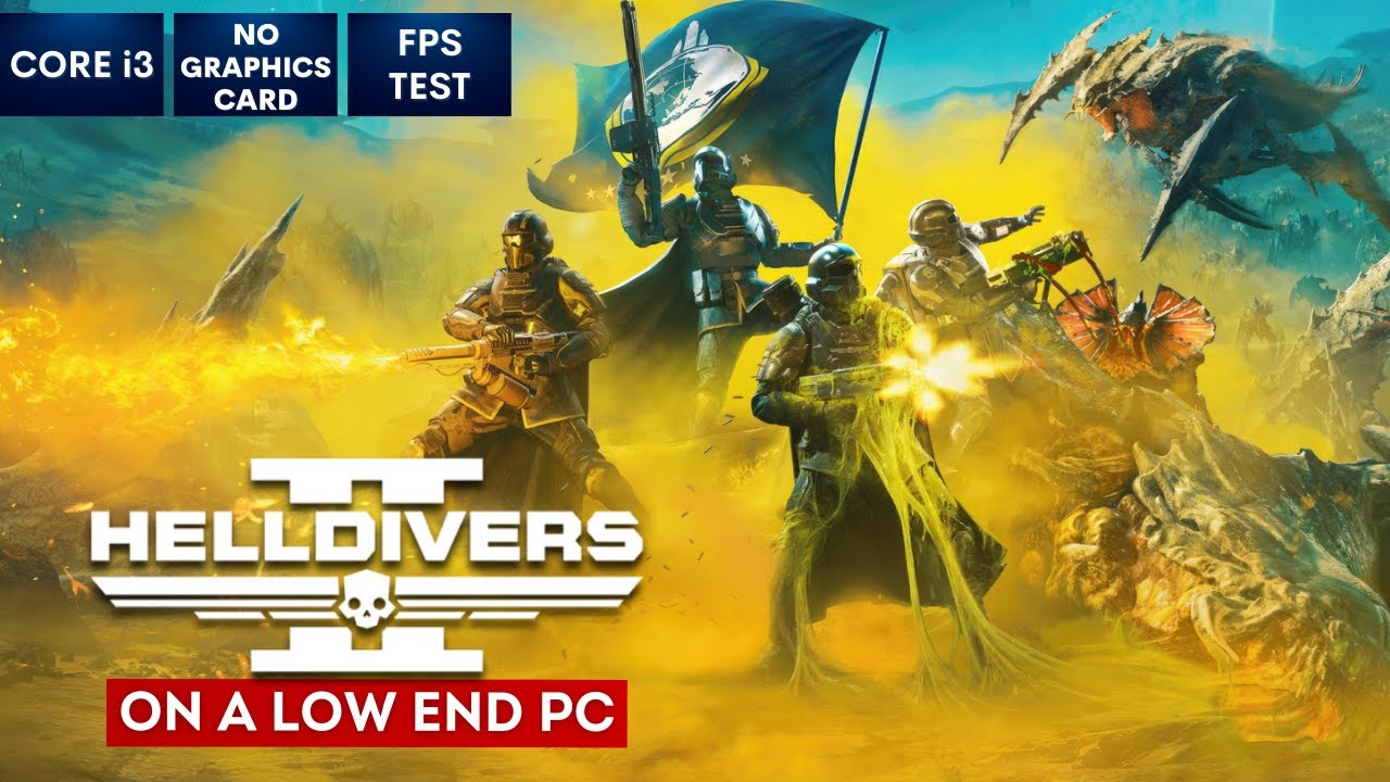 HELLDIVERS 2 on Low End PC | NO Graphics Card | i3 - YouTube