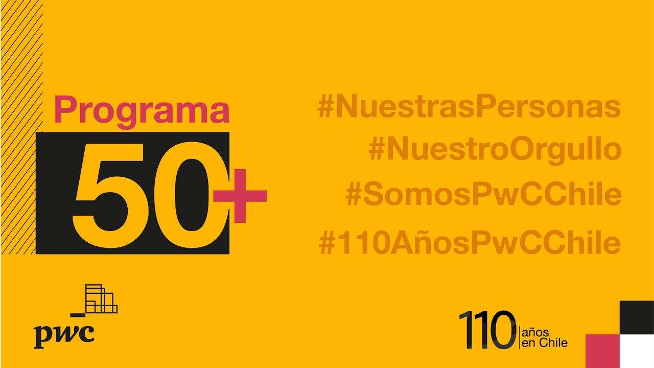 En PwC Chile valoramos a los profesionales 50+ - YouTube