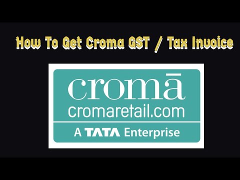 How To Get Croma GST Invoice || Croma GST Claim || Croma Tax Invoice ...